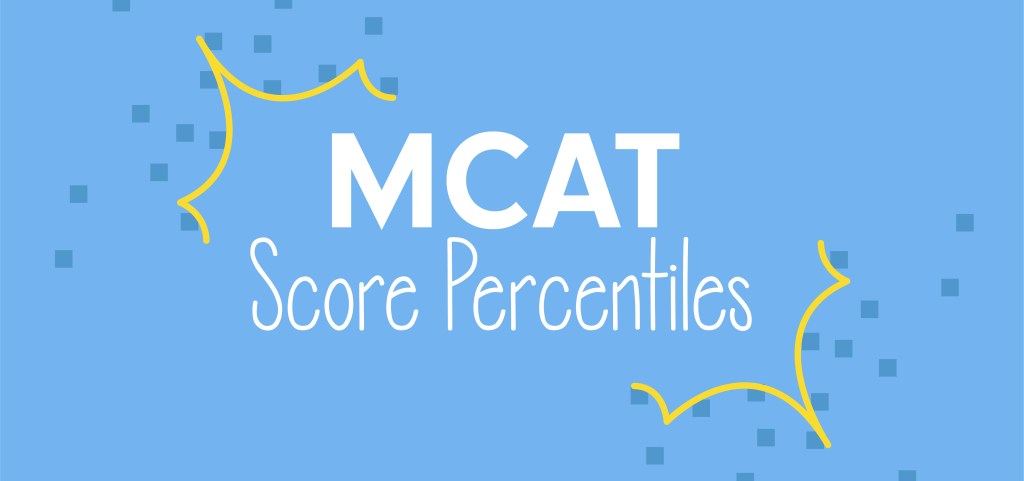 mcat score percentiles – Pixorize Blog